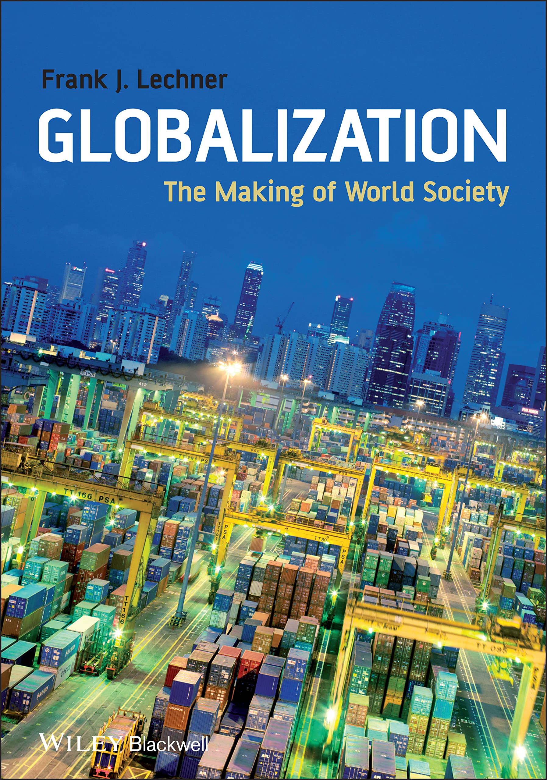 Amazon.com: Globalization: The Making of World Society: 9781405169059 ...