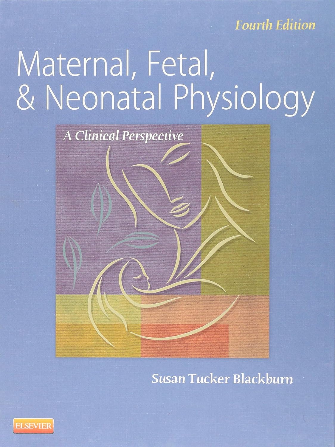 Maternal, Fetal, & Neonatal Physiology: 9781437716238: Medicine ...