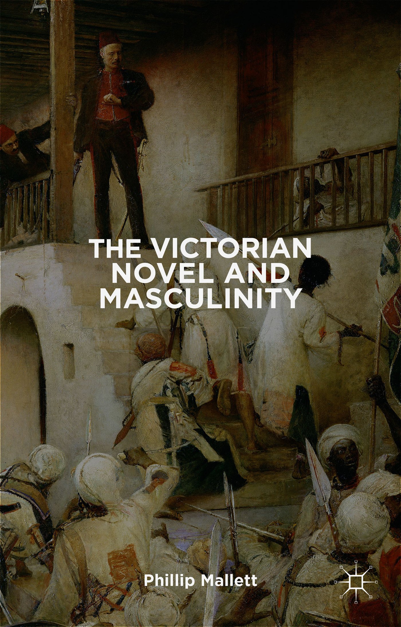 Buy The Victorian Novel and Masculinity Book Online at Low Prices in ...