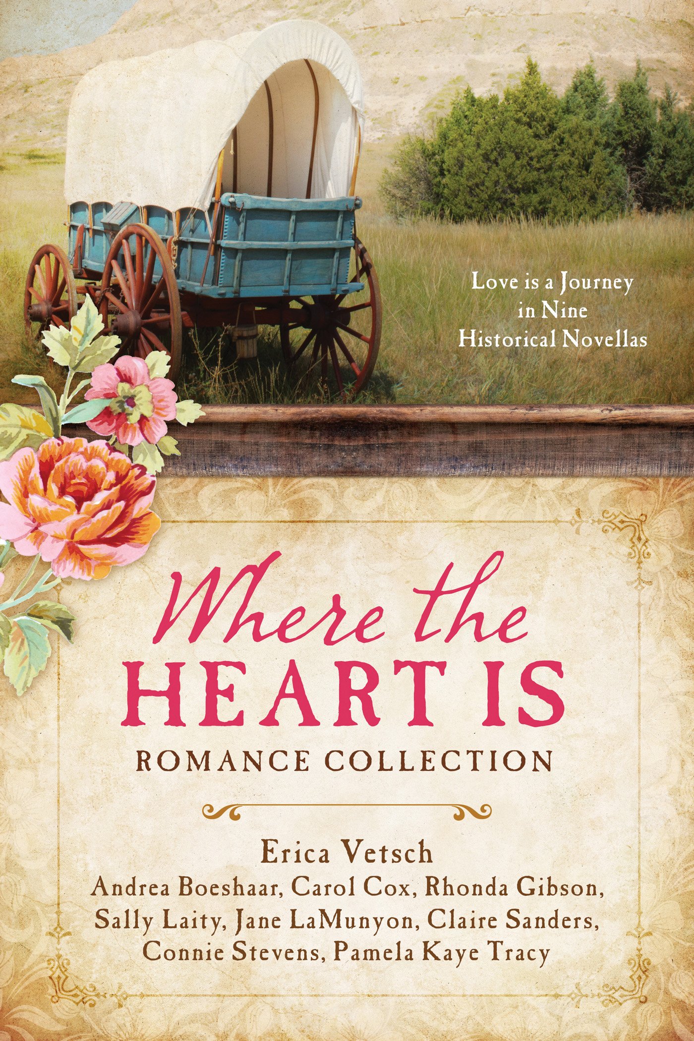 Where the Heart Is Romance Collection: Love Is a Journey in Nine ...