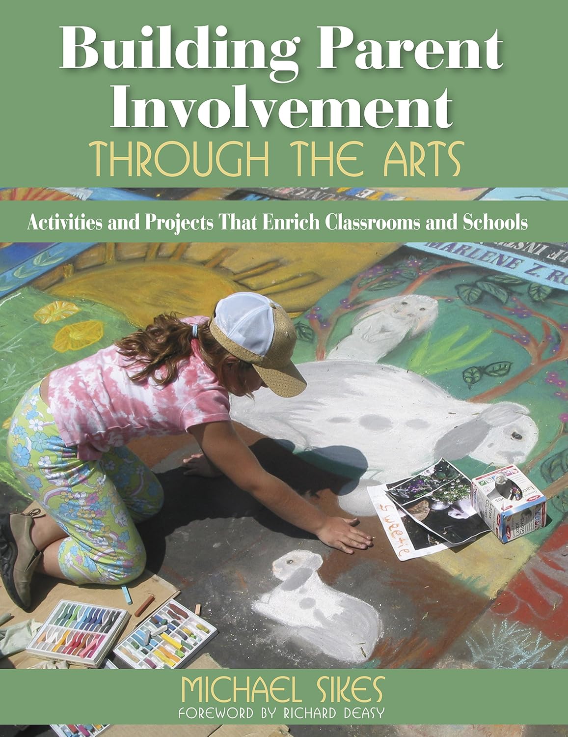 Amazon.com: Building Parent Involvement Through the Arts: Activities ...