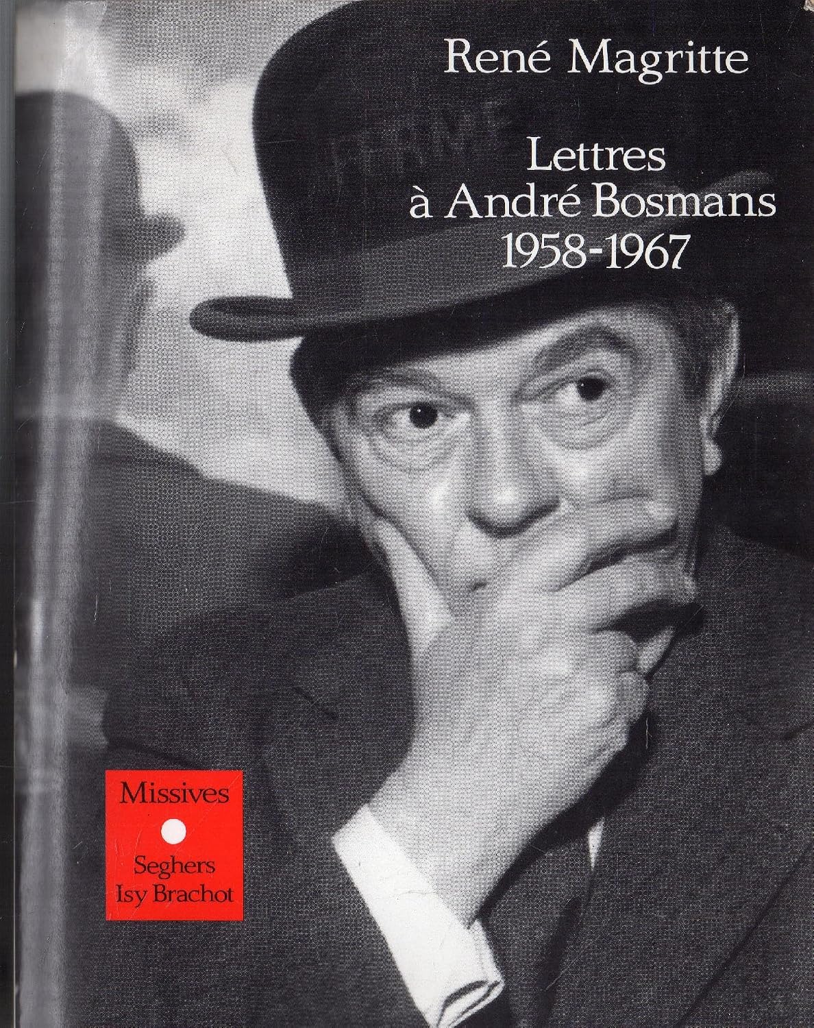 Lettres à André Bosmans - 1958-1967 : Magritte, René: Amazon.eg