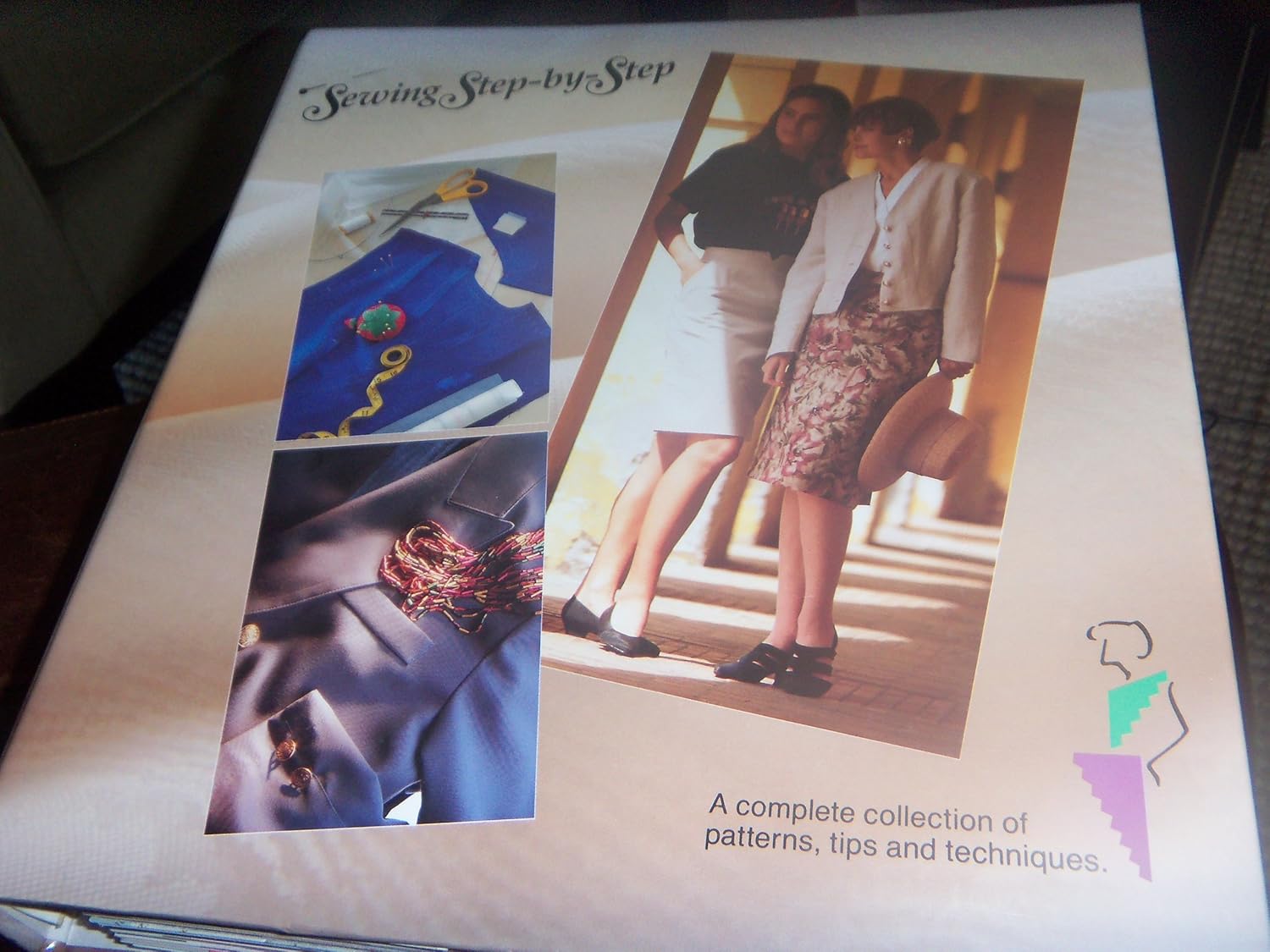 Sewing Step-by-step a Complete Collection of Patterns, Tips and ...