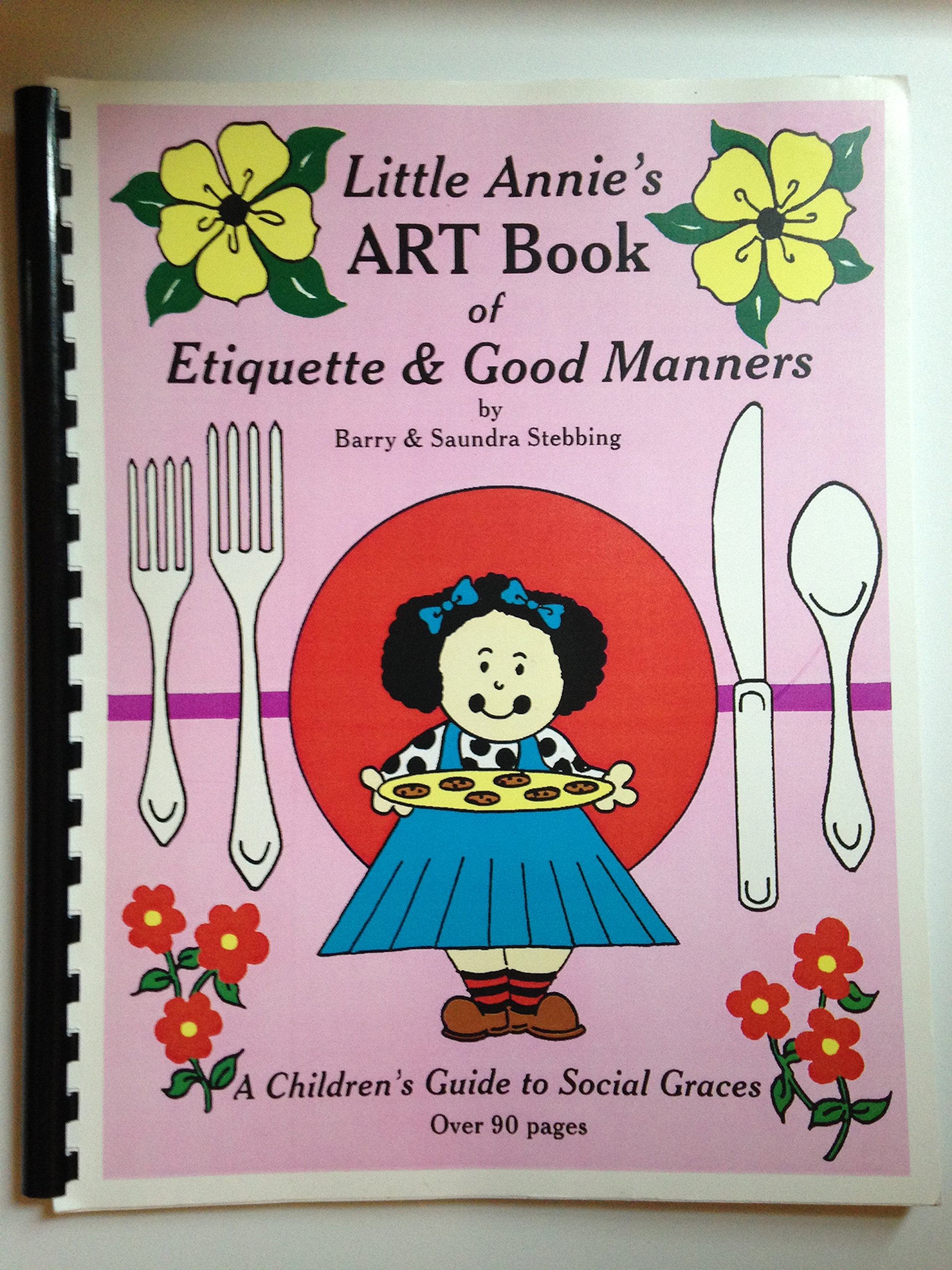Little Annie's art book of etiquette & good manners: Stebbing, Barry ...