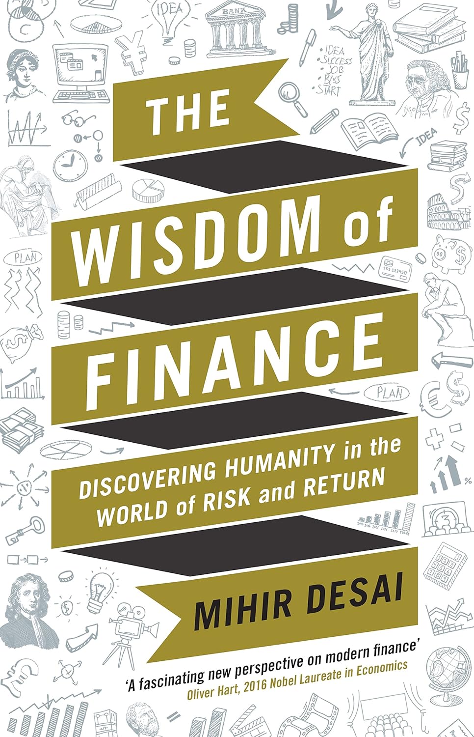 The Wisdom of Finance: How the Humanities Can Illuminate and Improve ...