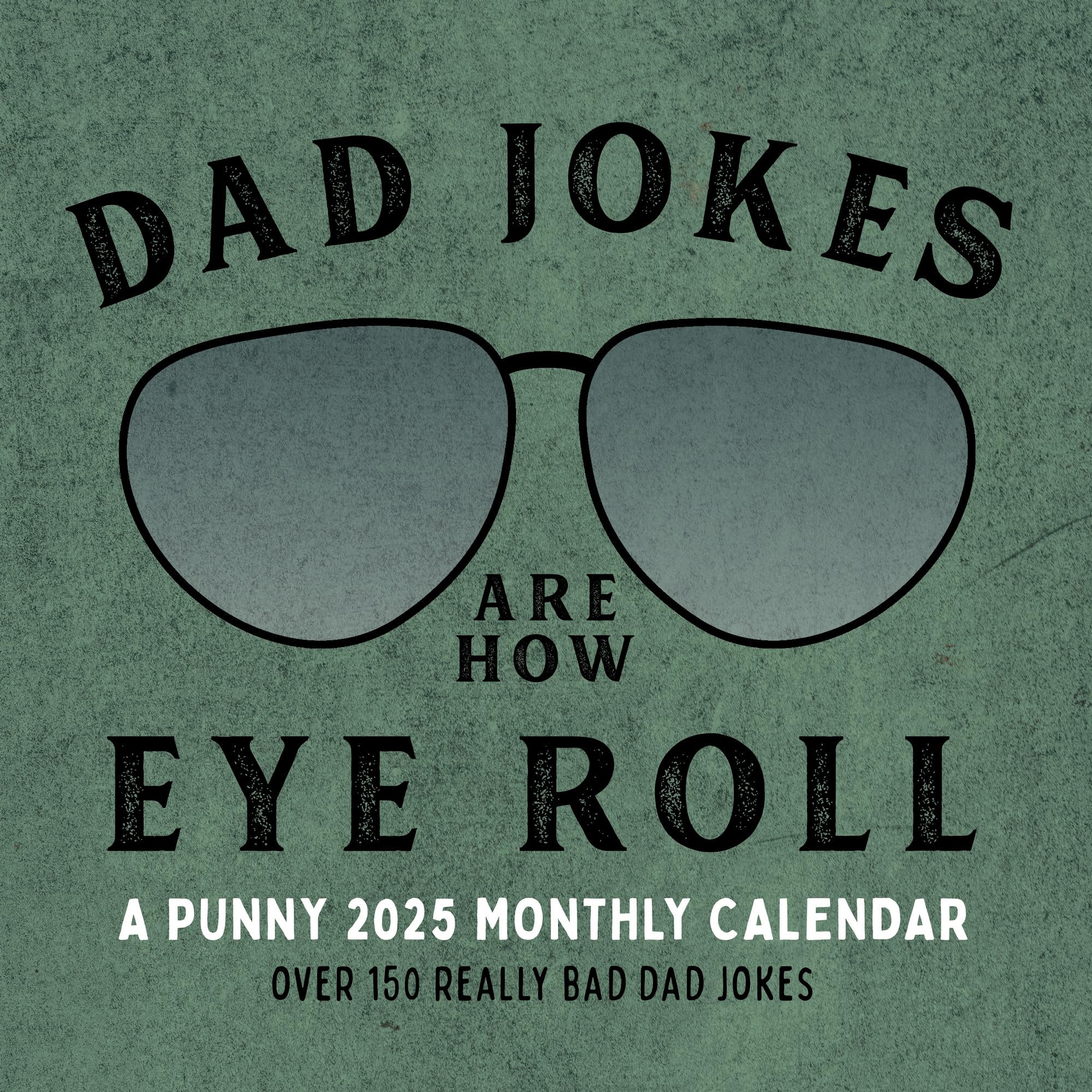 Dad Joke Puns 2025 Monthly Wall Calendar | Funny Humor Wall Calendar ...