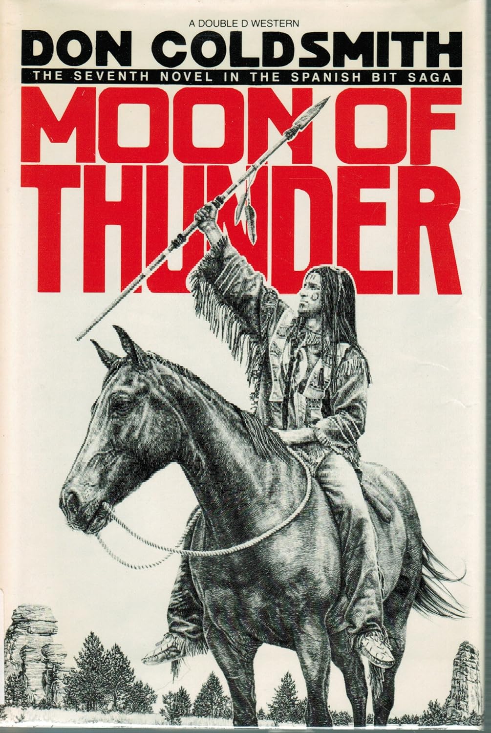 Moon of Thunder (Spanish Bit Saga, Vol 7): Coldsmith, Don ...