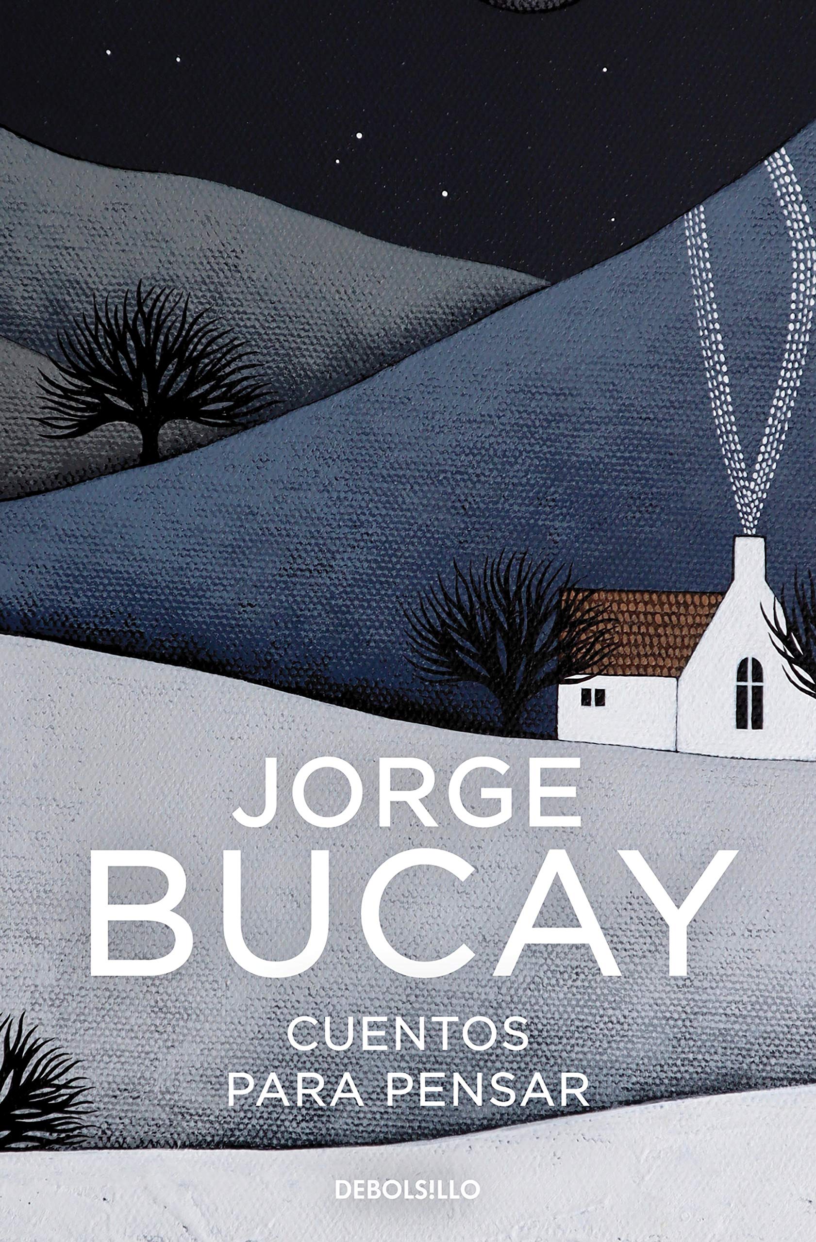 Cuentos para pensar (Best Seller) : Bucay, Jorge: Amazon.es: Libros