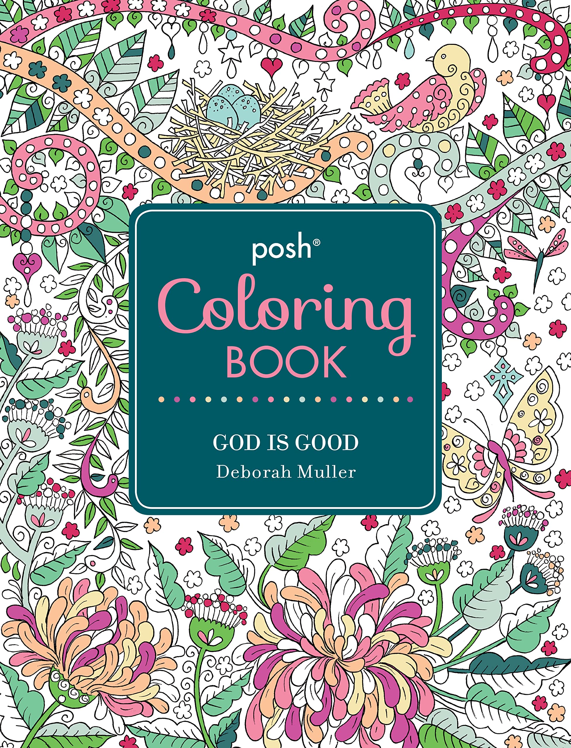 Amazon.com: Posh Adult Coloring Book: God Is Good (Volume 13) (Posh ...