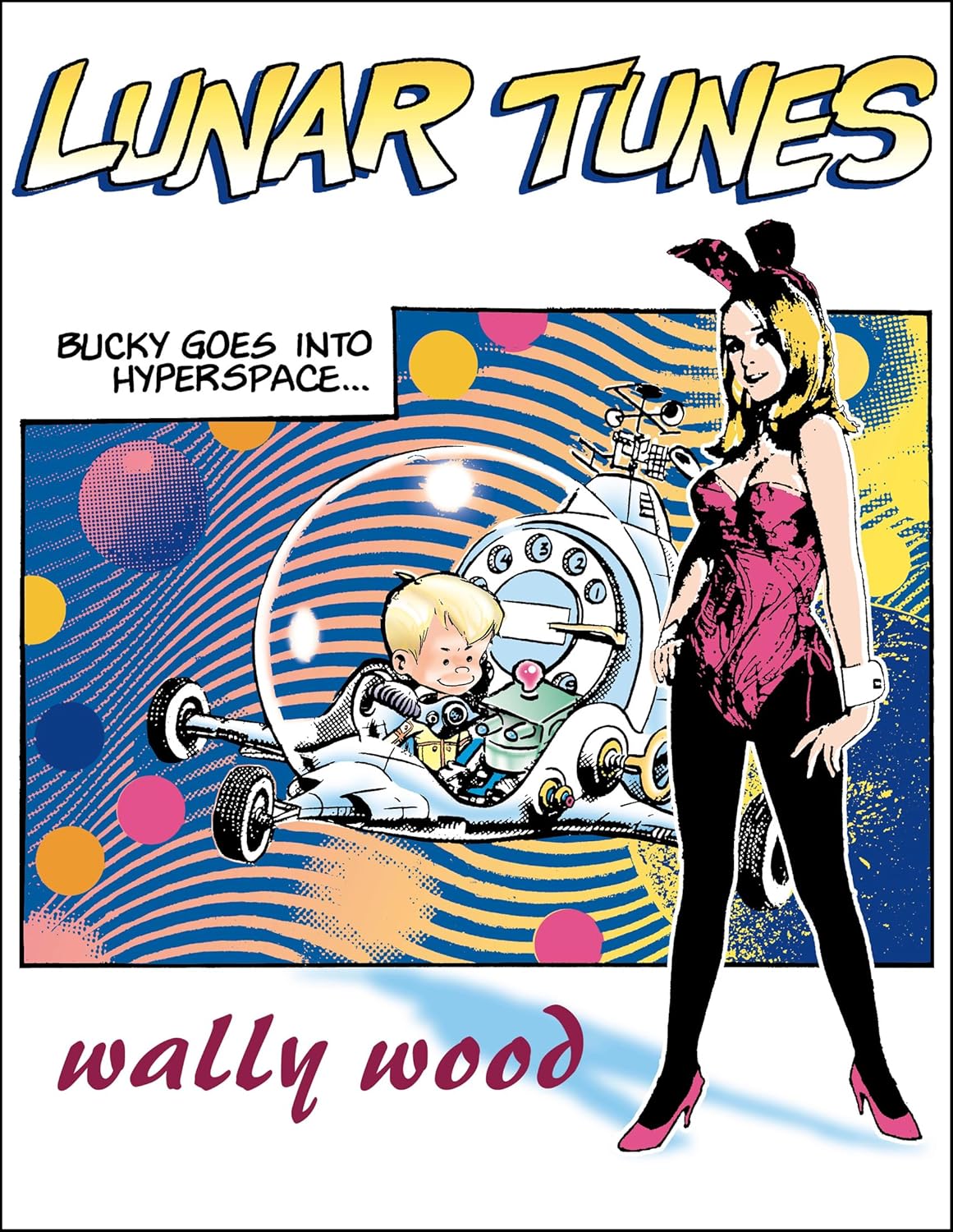 Complete Wally Wood Lunar Tunes: Wood, Wally: 9781887591867: Amazon.com ...