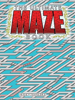 The Ultimate Maze Book (Dover Brain Games & Puzzles): Wadzinski, Galen ...