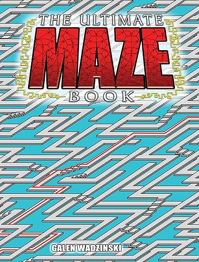 The Ultimate Maze Book (Dover Brain Games & Puzzles): Wadzinski, Galen ...