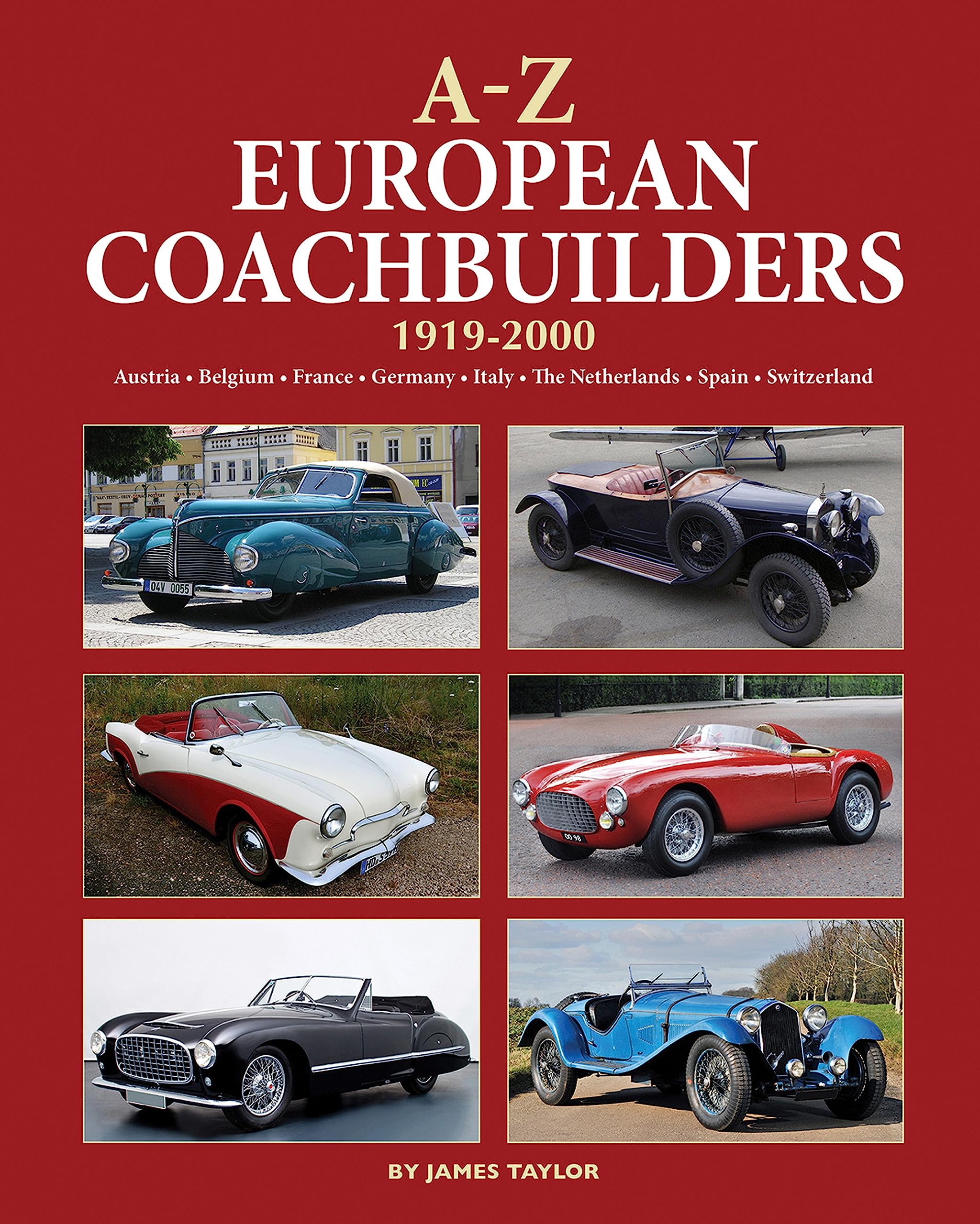 A-Z European Coachbuilders: 1919-2000, Austria * Belgium * France ...