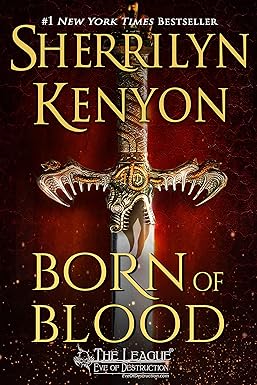 Amazon.com: Born of Blood (The League: Eve of Destruction Book 3) eBook : Kenyon, Sherrilyn ...