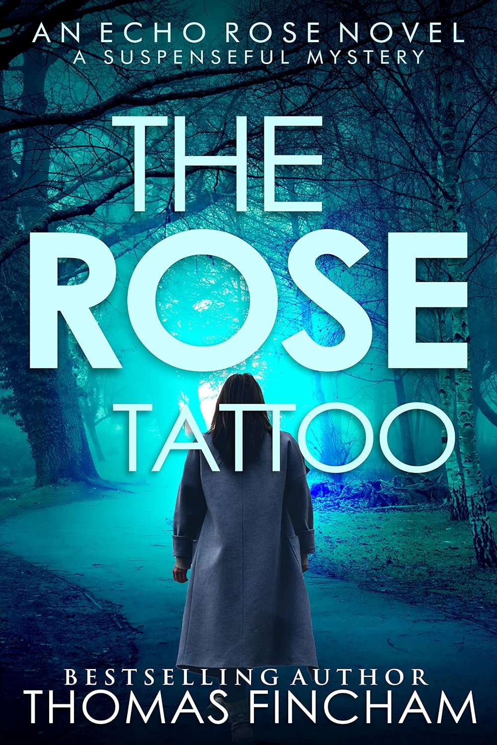 The Rose Tattoo: A Suspenseful Mystery (Echo Rose Book 2) - Kindle ...