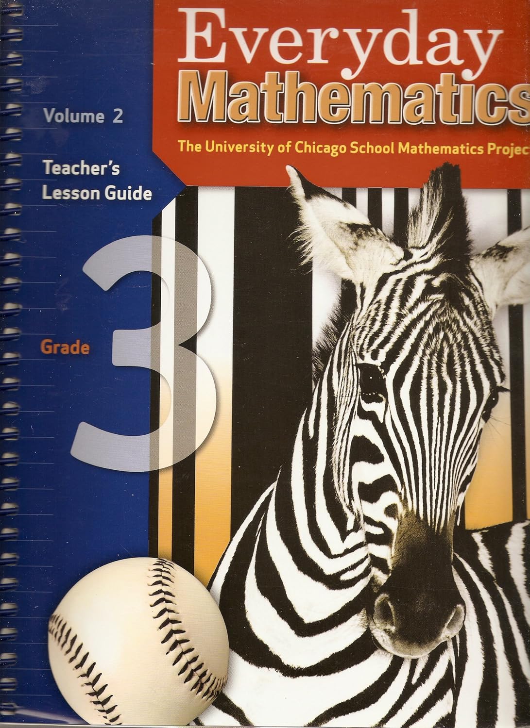 Everyday Mathematics: Teacher's Lesson Guide, Grade 3, Vol. 2: Max Bell ...