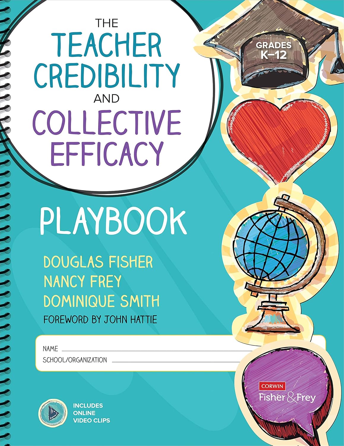 The Teacher Credibility and Collective Efficacy Playbook, Grades K-12 ...