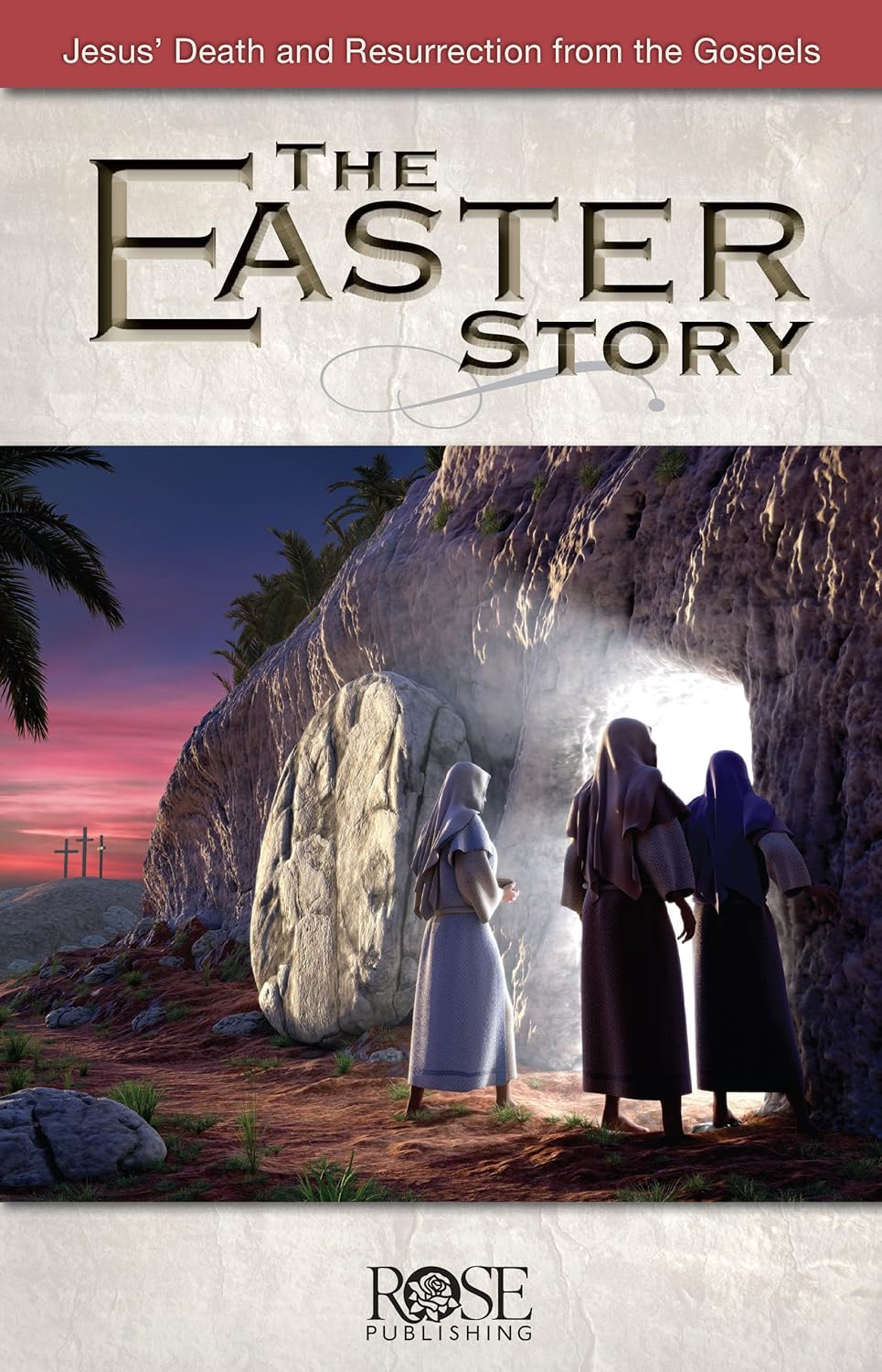 The Easter Story: Rose Publishing: 9781596364820: Amazon.com: Books