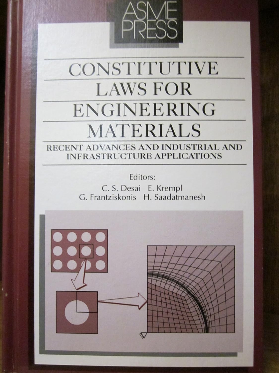 Buy Constitutive Laws for Engineering Materials: Recent Advances and ...