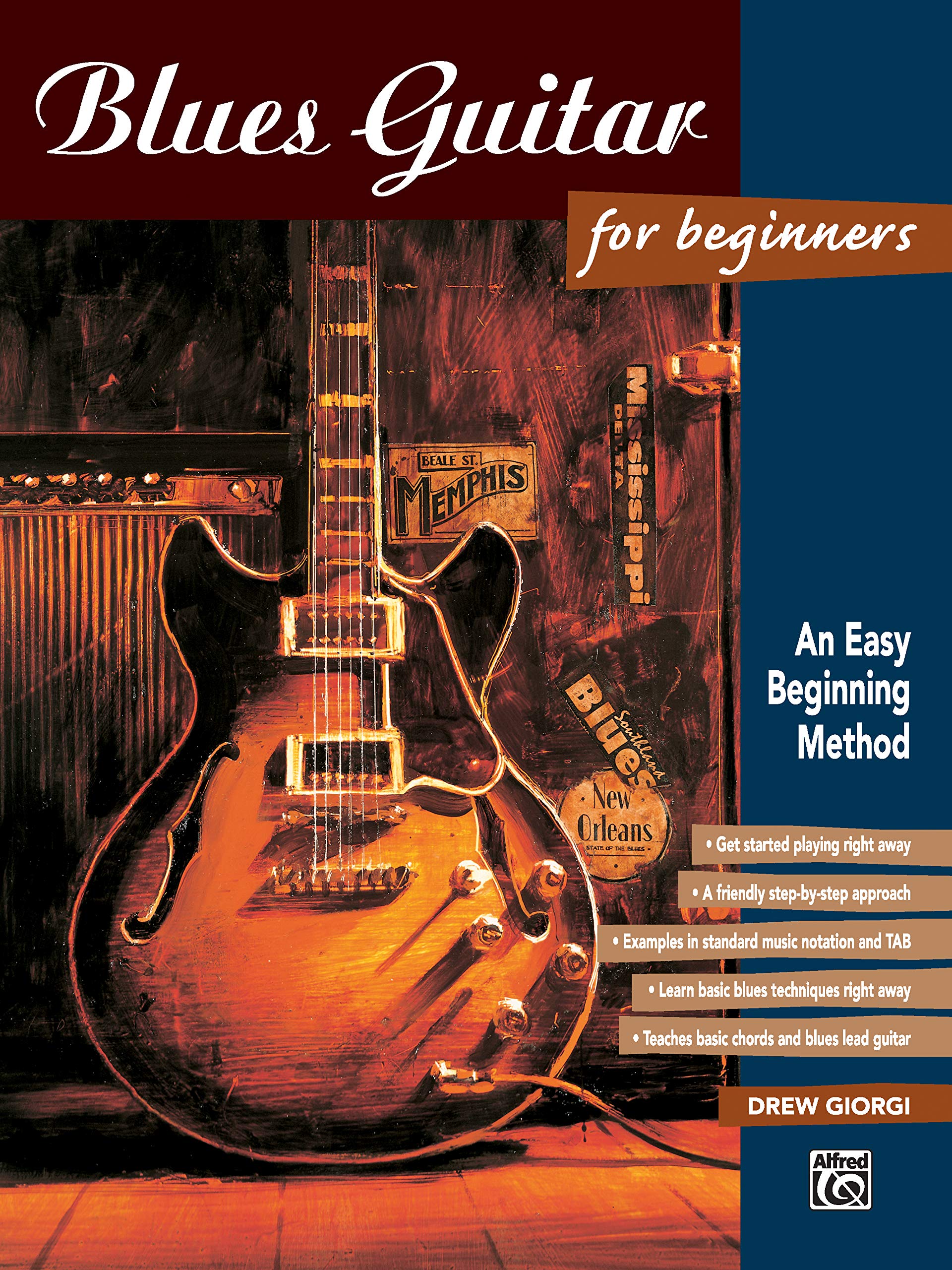 Blues Guitar for Beginners: An Easy Beginning Method: Giorgi, Drew ...