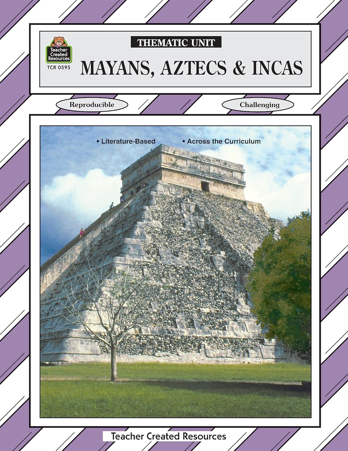 Mayans, Aztecs & Incas: Thematic Unit/ Grades 5-8: Larsen, D ...