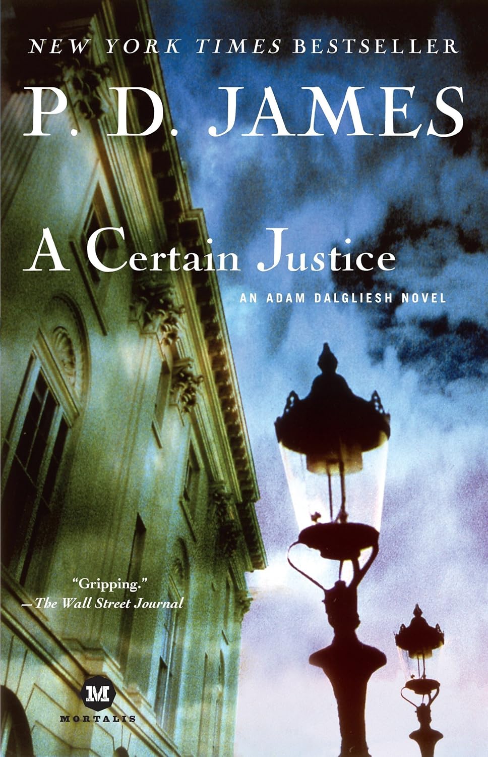 A Certain Justice (Adam Dalgliesh Mystery Series #10): P. D. James ...