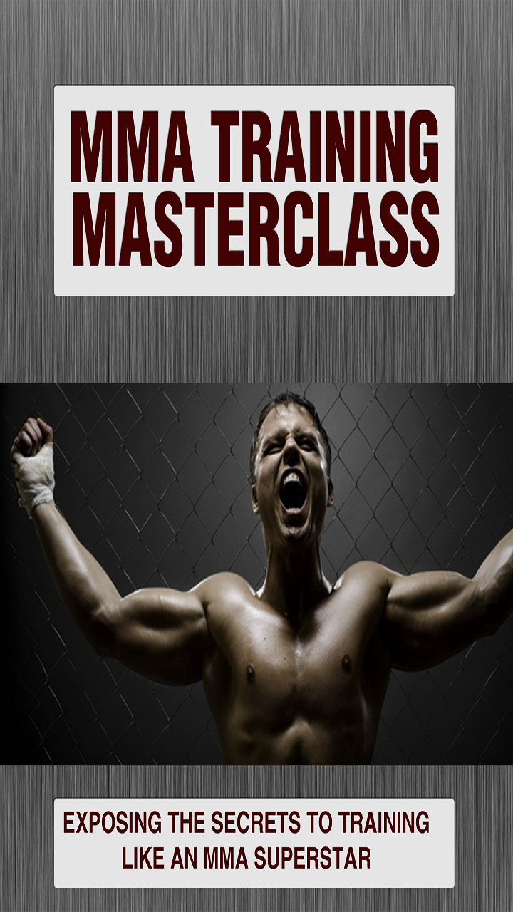 MMA TRAINING : EXPOSING THE SECRETS TO TRAINING LIKE AN MMA SUPERSTAR ...