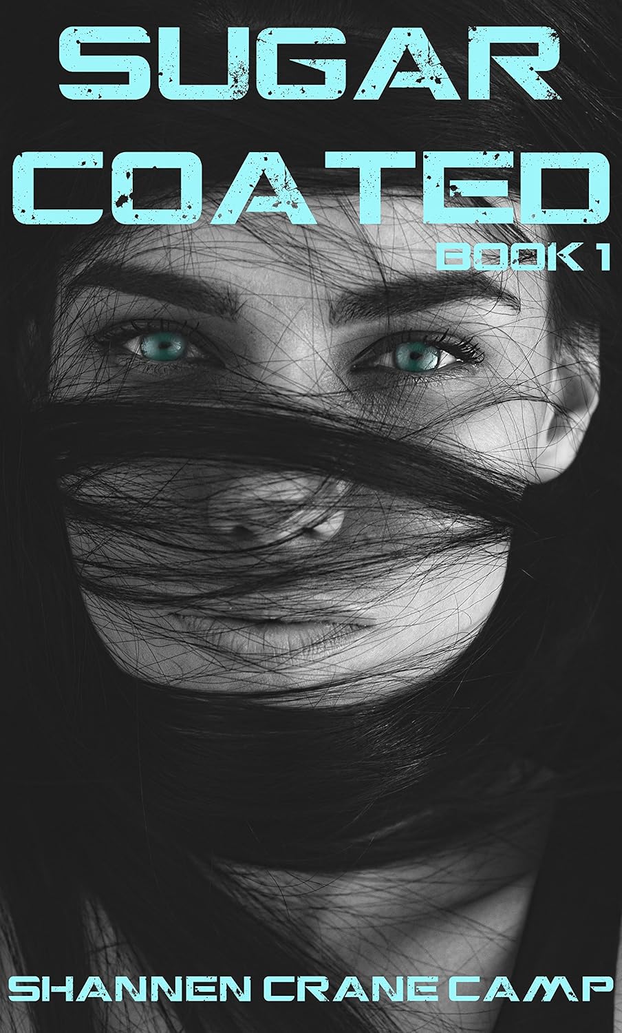Sugar Coated (The Sugar Coated Trilogy Book 1) eBook : Camp, Shannen ...