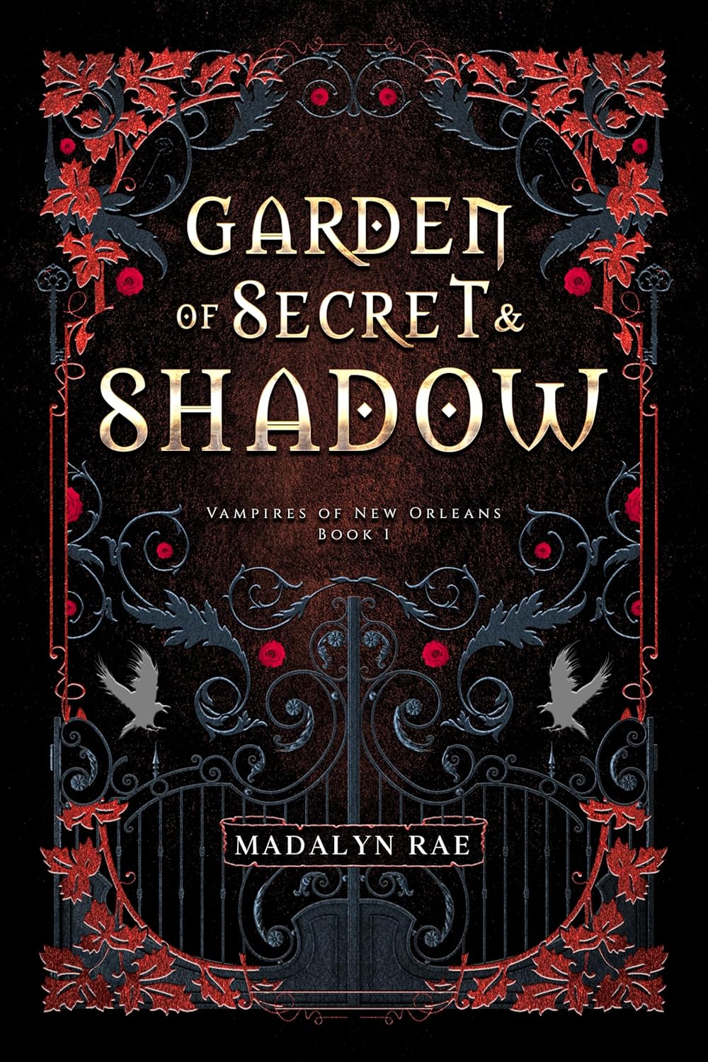 Garden of Secret and Shadow: Vampires of New Orleans (The Vampires of ...