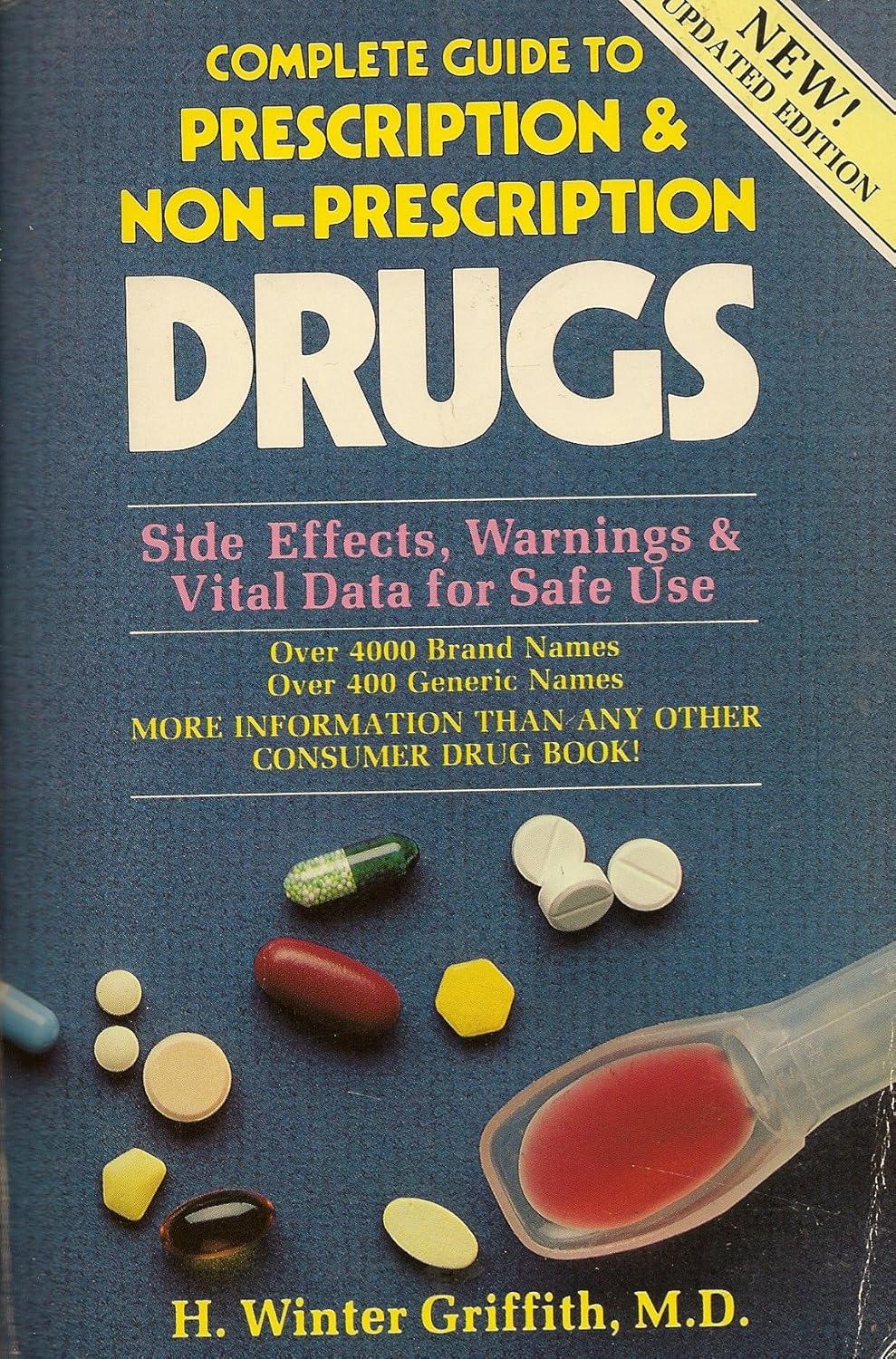 Complete Guide to Prescription and Non-Prescription Drugs: H. Winter ...