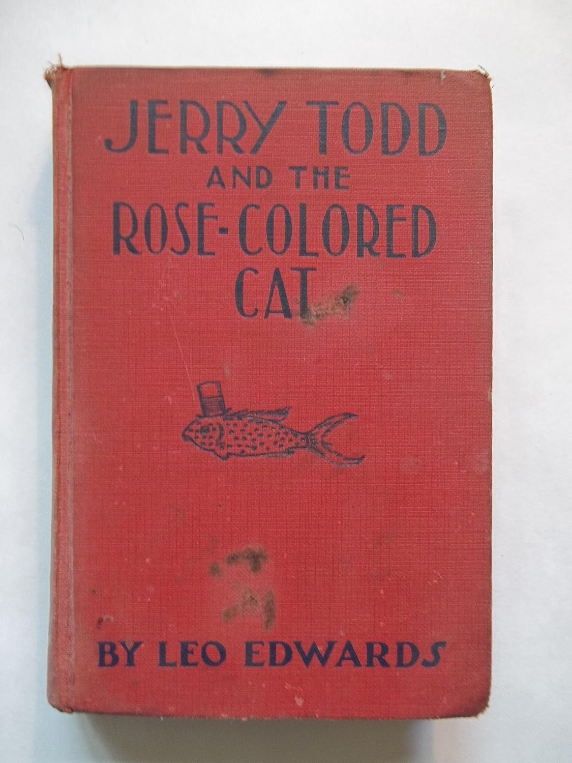 Jerry Todd and the Rose-Colored Cat (Jerry Todd, 2): Leo Edwards, Bert ...