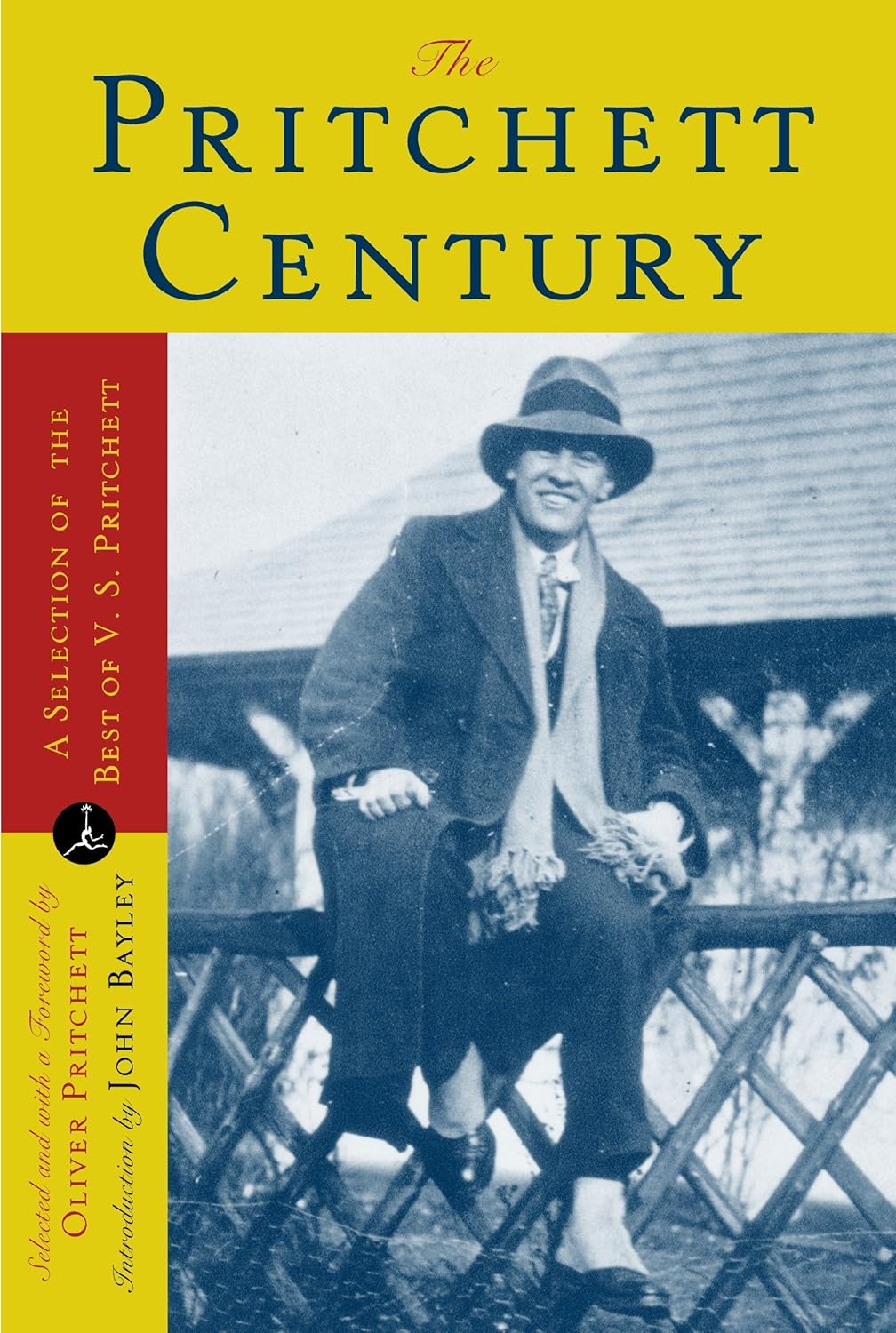 The Pritchett Century: A Selection of the Best by V. S. Pritchett ...