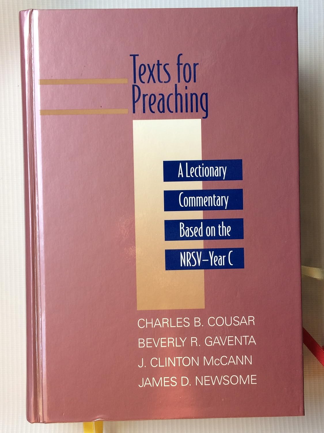 Texts for Preaching: A Lectionary Commentary, Based on the NRSV, Vol. 3 ...