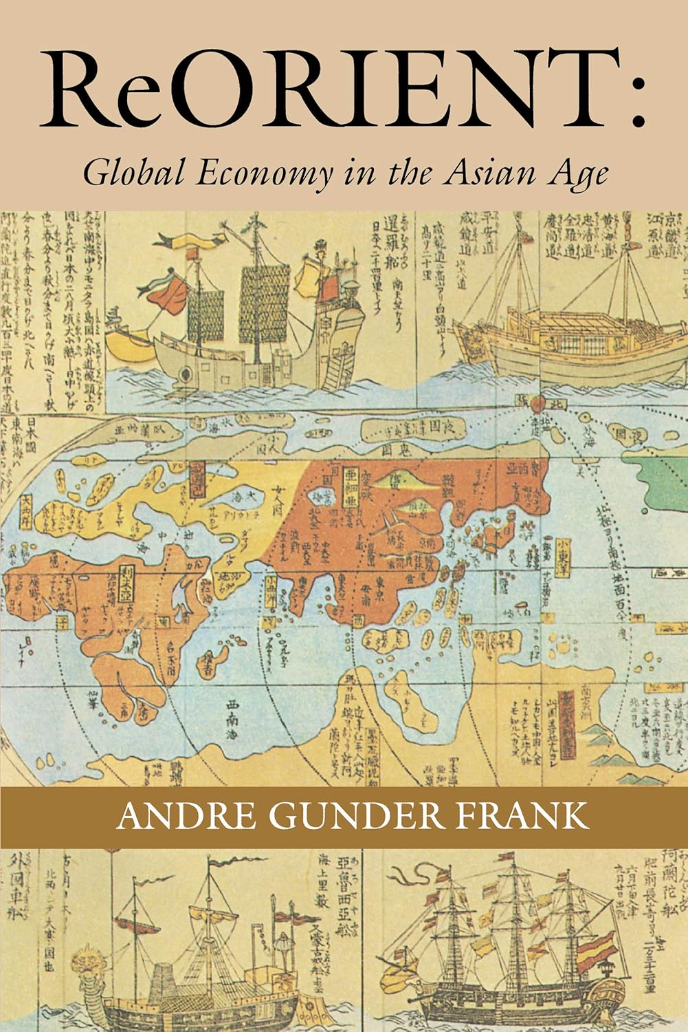 Amazon | Reorient: Global Economy in the Asian Age | Frank, Andre ...