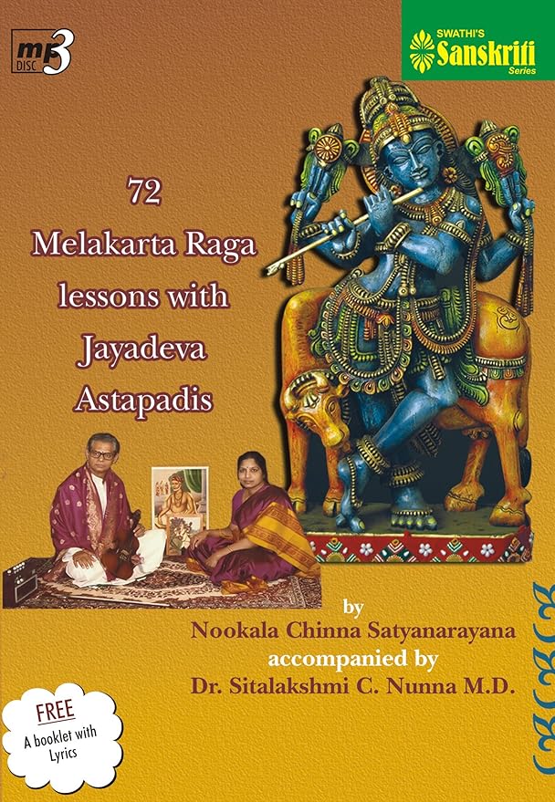72 Melakarta Raga lessons with Jayadeva astapadis MP3: Nookala Chinna ...