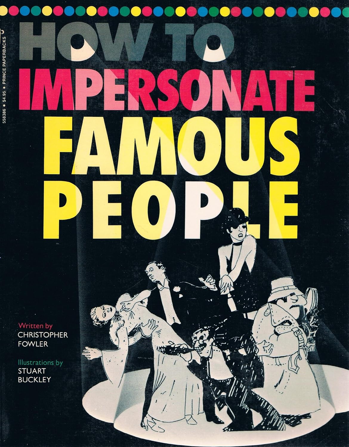 How To Impersonate Famous People: Christopher Fowler, Stuart Buckley ...