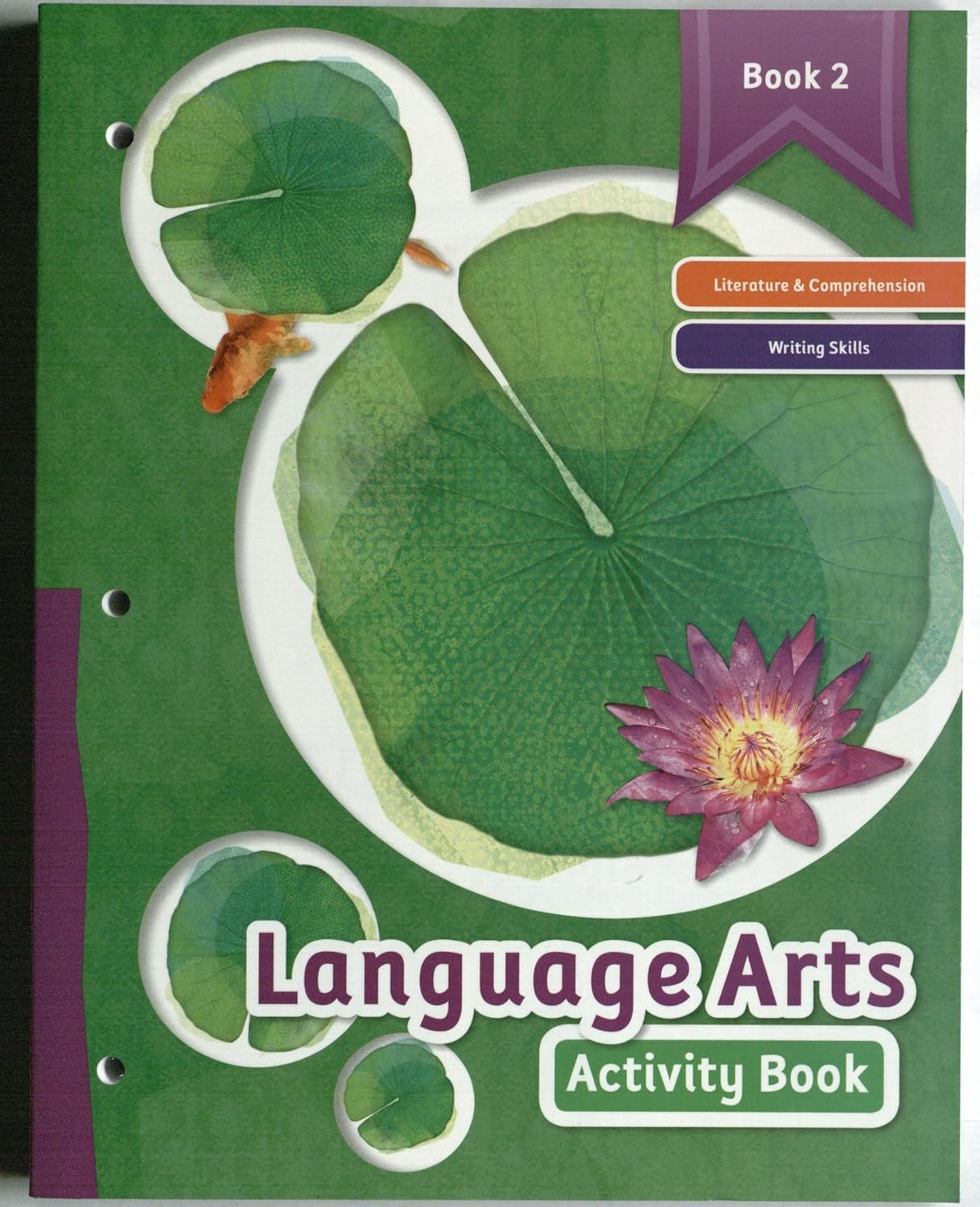 Language Arts Activity Book, Book 2: Literature and Comprehension ...