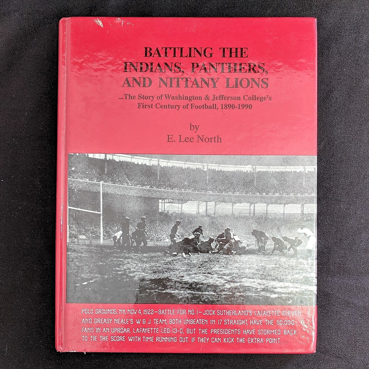 Battling the Indians, Panthers, and Nittany Lions: the Story of ...