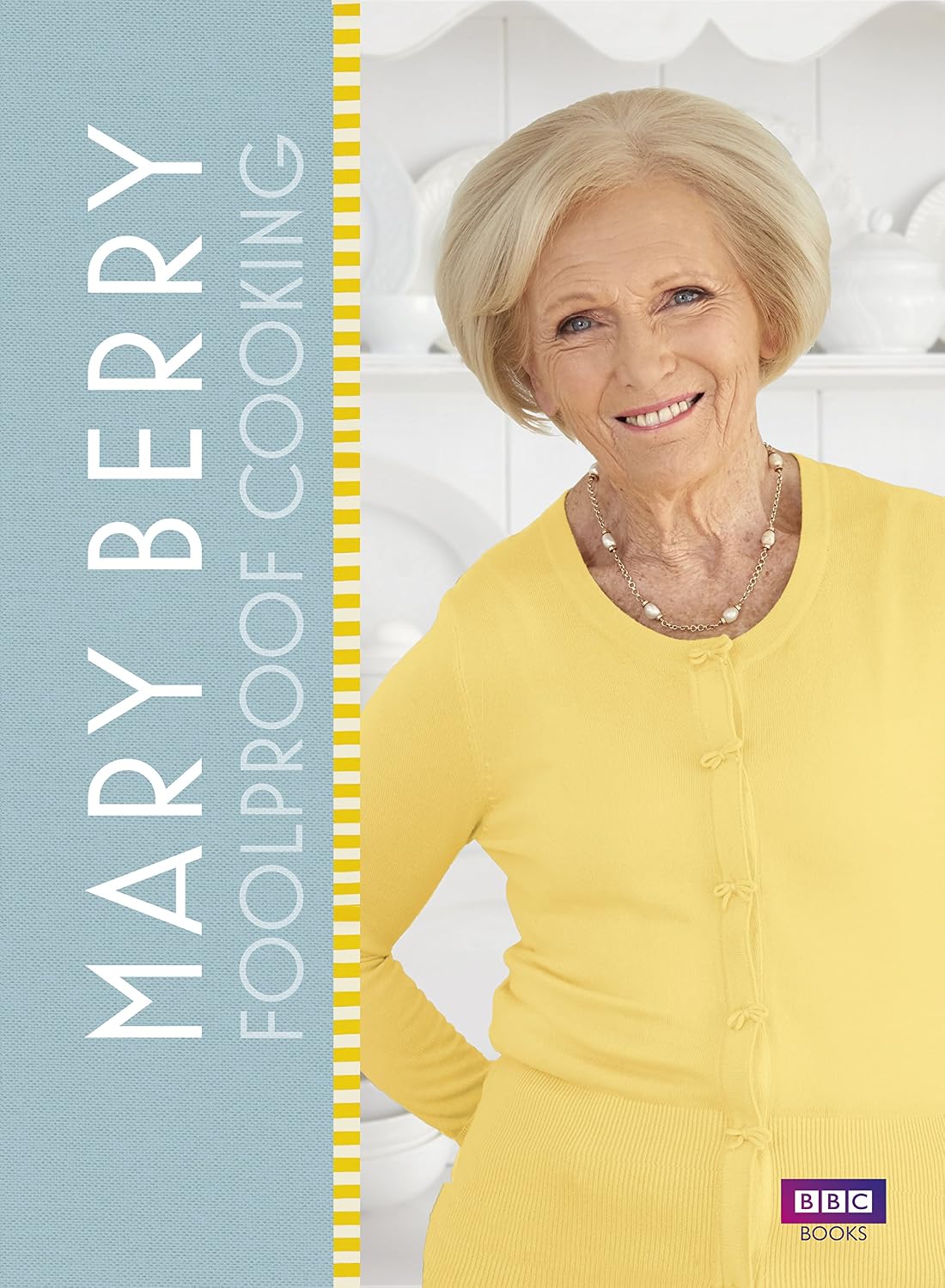 Mary Berry: Foolproof Cooking: Berry, Mary: 9781785940514: Amazon.com ...