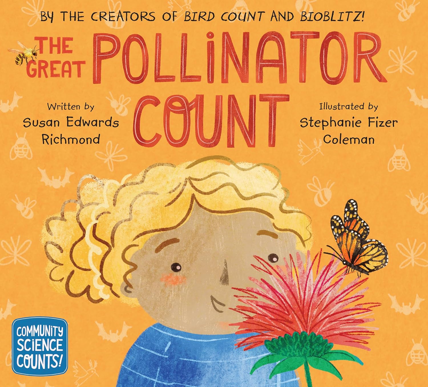 The Great Pollinator Count (Community Science Counts!): Richmond, Susan ...