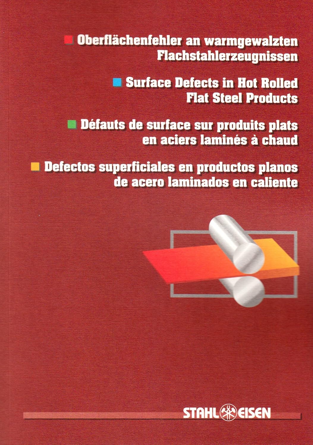 Surface Defects in Hot Rolled Flat Steel Products: 9783514005907: Books ...
