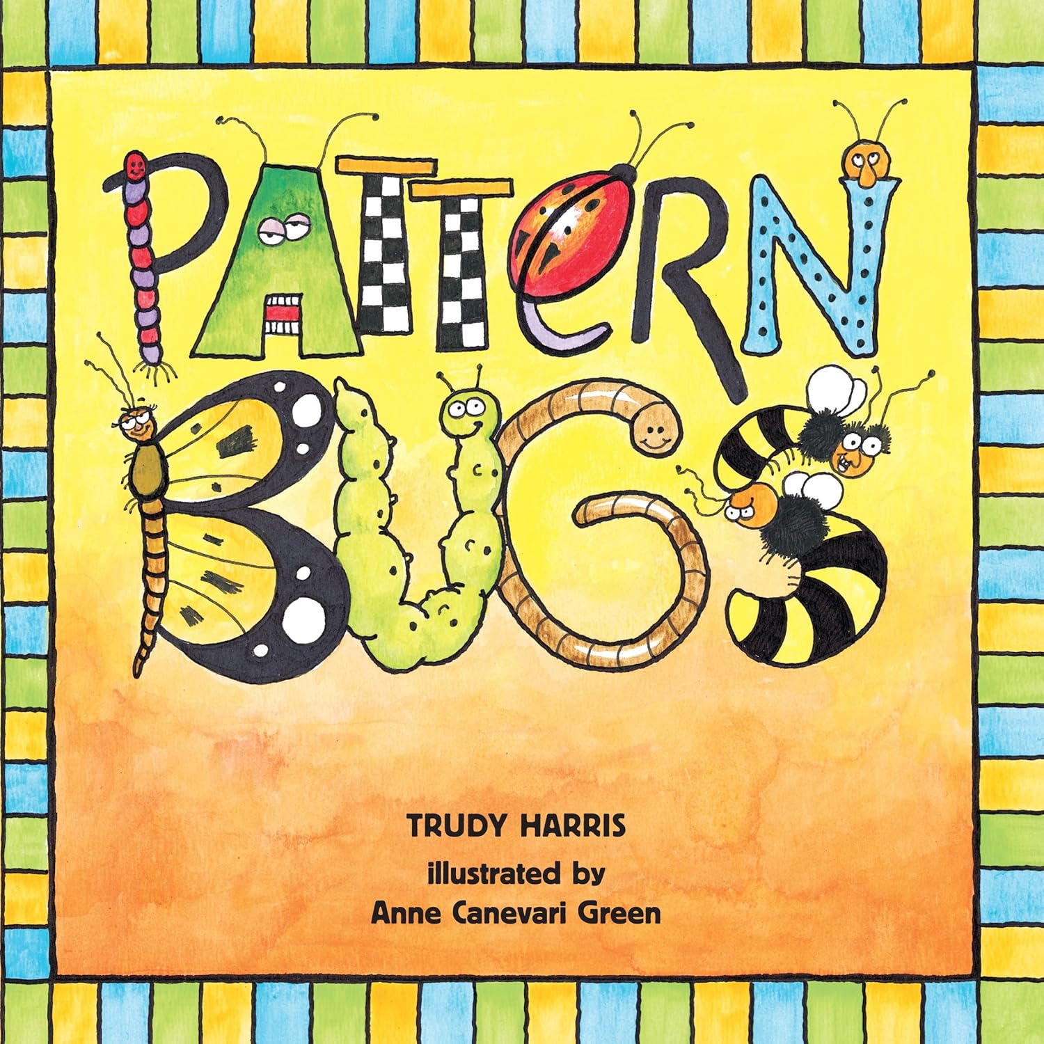 Pattern Bugs (Math Is Fun!): Harris, Trudy, Green, Anne Canevari ...
