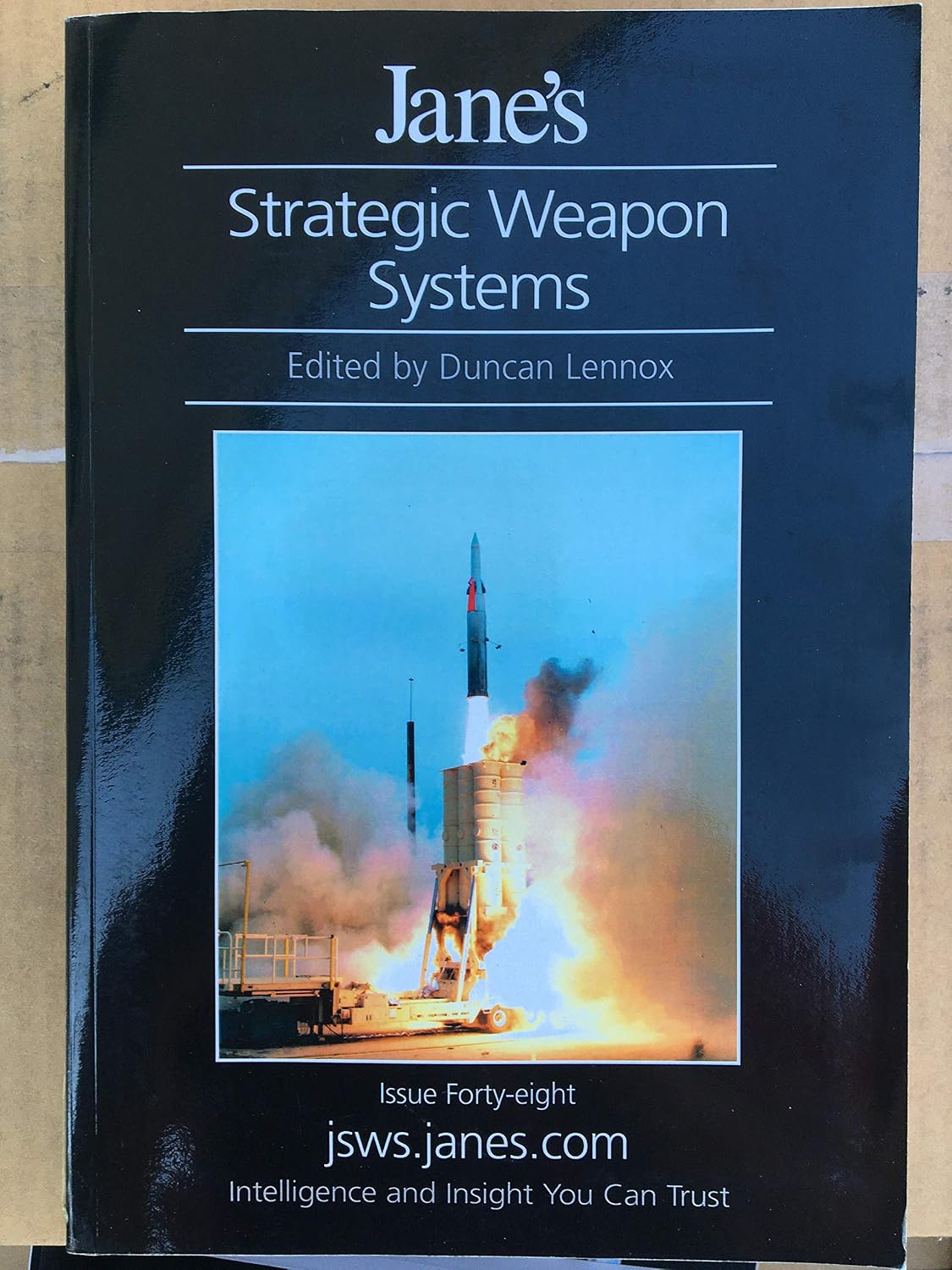 Jane's Strategic Weapon Systems Issue Forty-eight (48): Duncan Lennox ...
