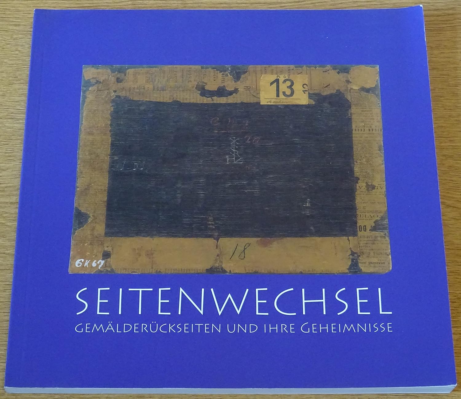 Seitenwechsel: Gemälderückseiten und ihre Geheimnisse : Koopstra, Anna ...