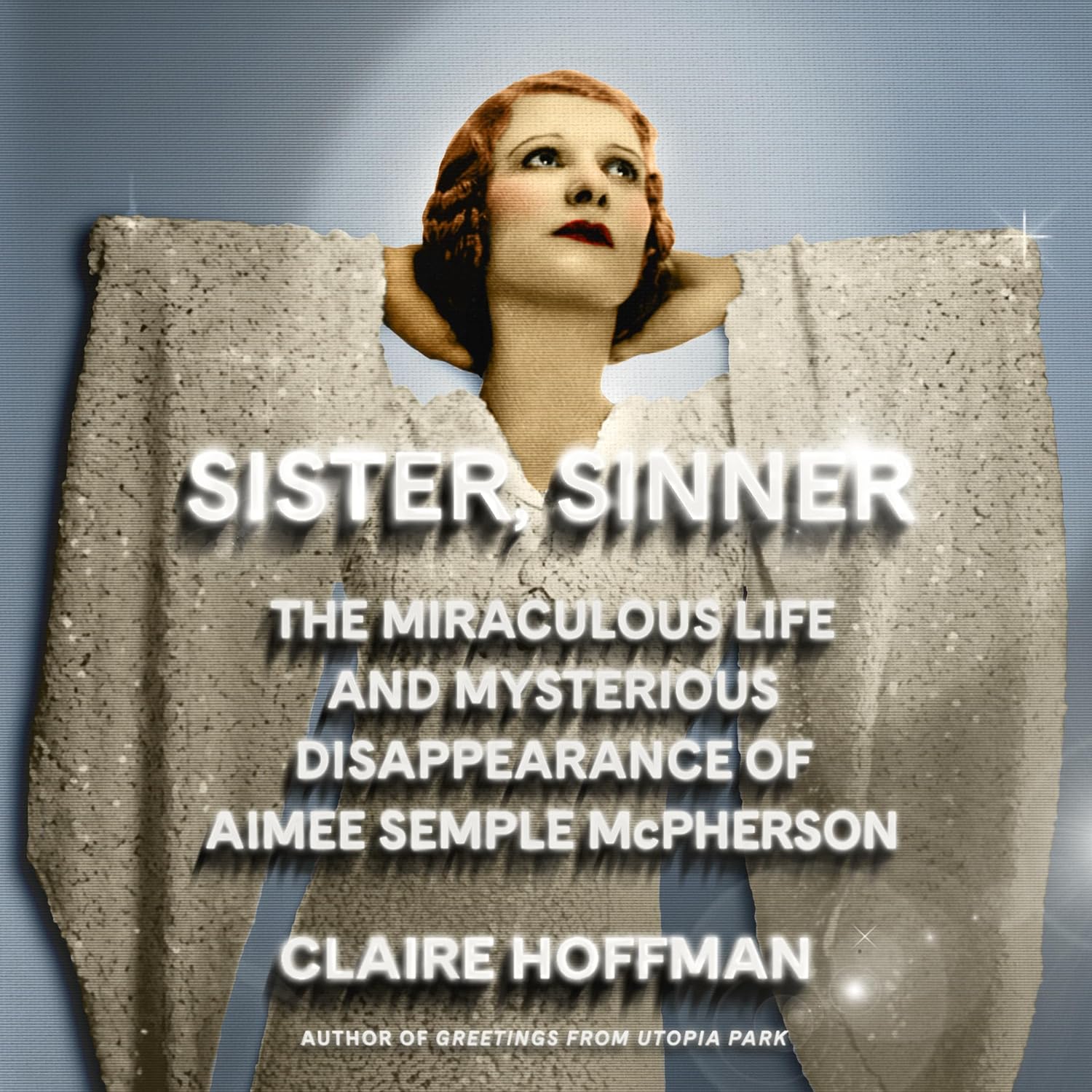 Amazon.com: Sister, Sinner: The Miraculous Life and Mysterious ...