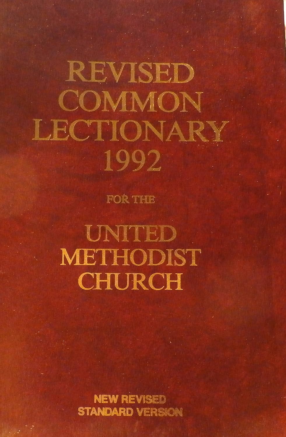 Revised Common Lectionary for the United Methodist Church - 1992 ...