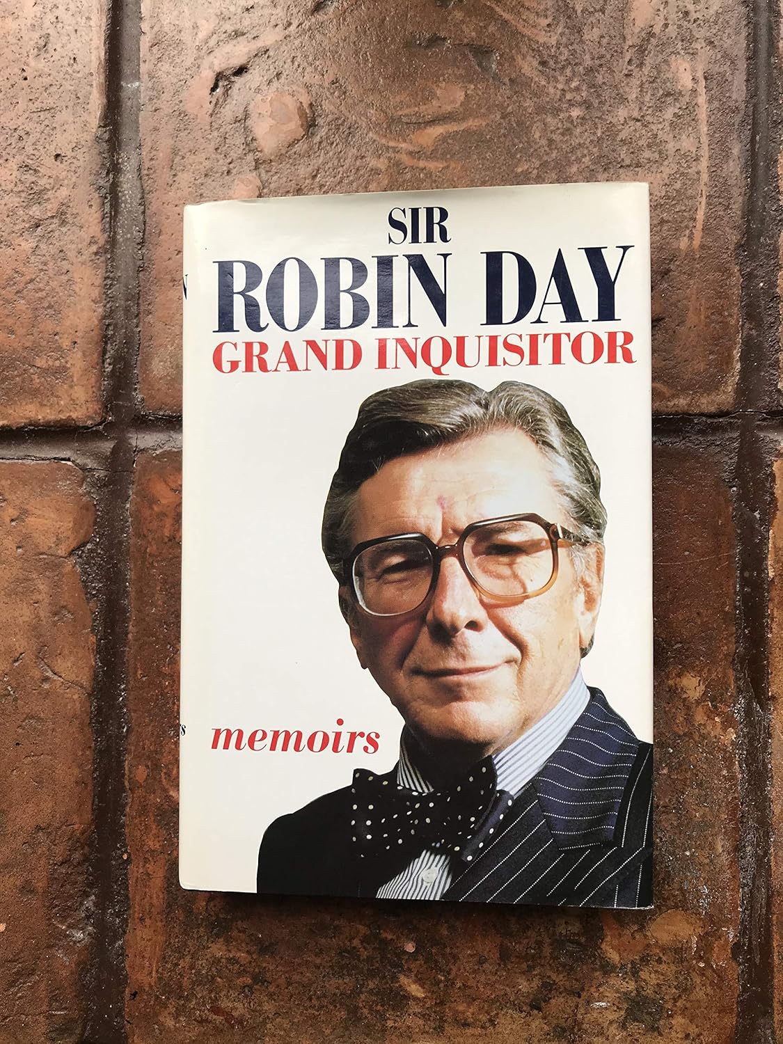 Sir Robin Day: Grand Inquisitor: Day, Sir Robin: 9780297796602: Amazon ...