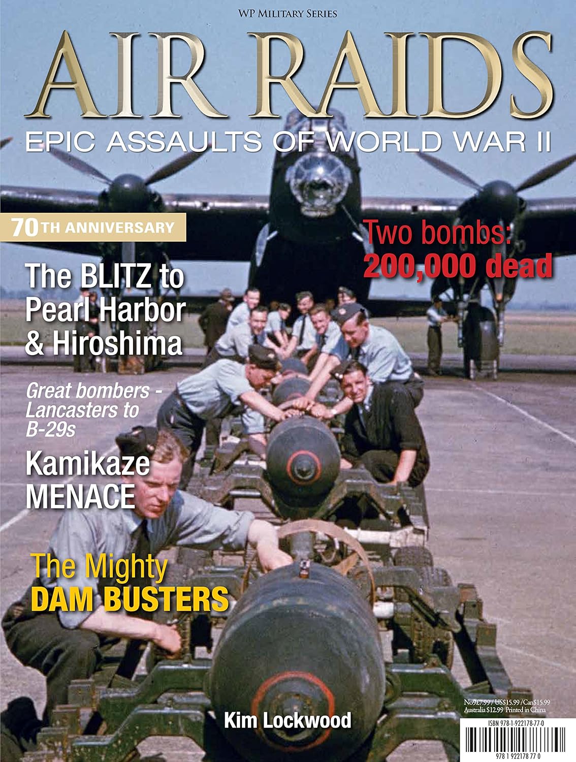 Air Raids: Epic Assaults of WWII: Lockwood, Kim: 9781925265064: Amazon ...