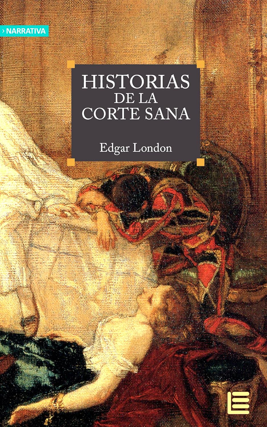 Historias de la corte sana eBook : London, Edgar: Amazon.es: Tienda Kindle