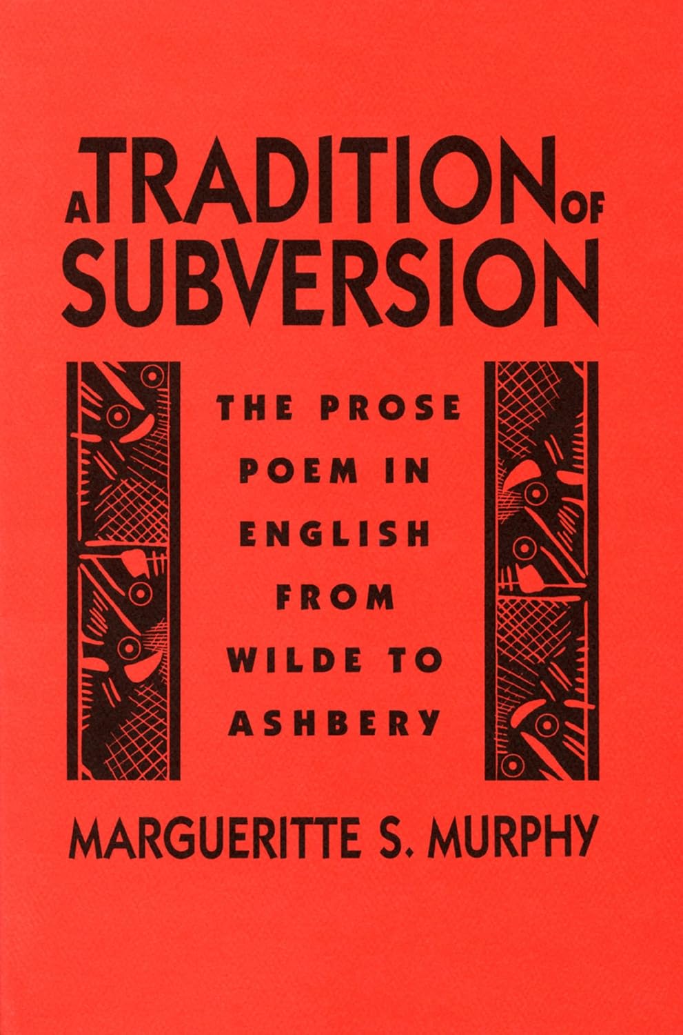 Amazon.com: A Tradition of Subversion: The Prose Poem in English from ...